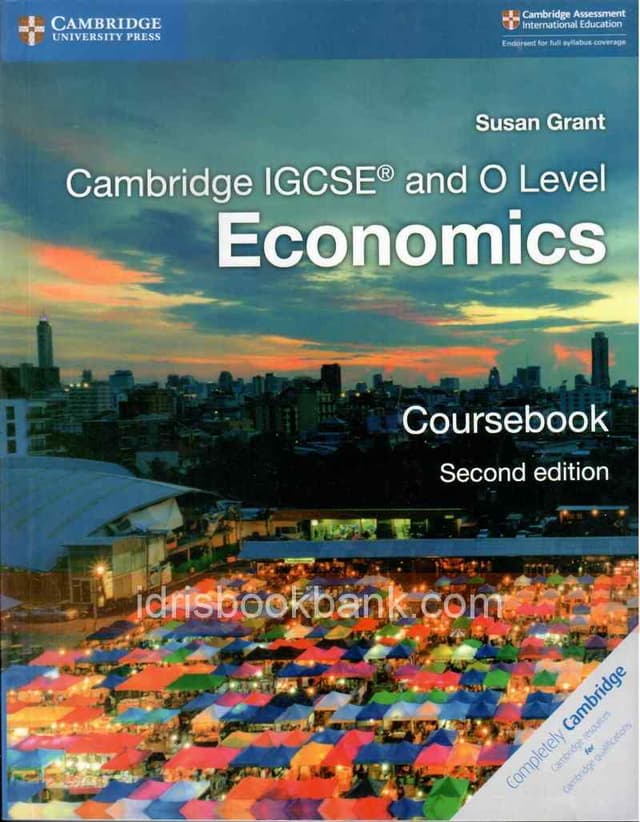 CAMBRIDGE IGCSE AND O LEVEL ECONOMICS COURSE BOOK 2ED | Idris Book Bank